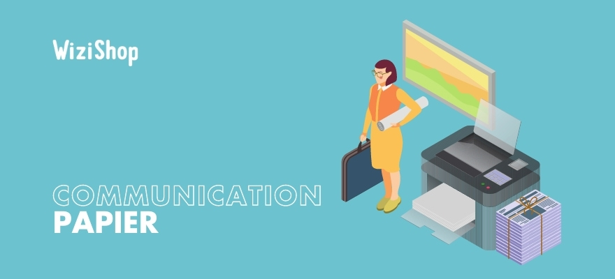 Support de communication papier : Présentation et avantages