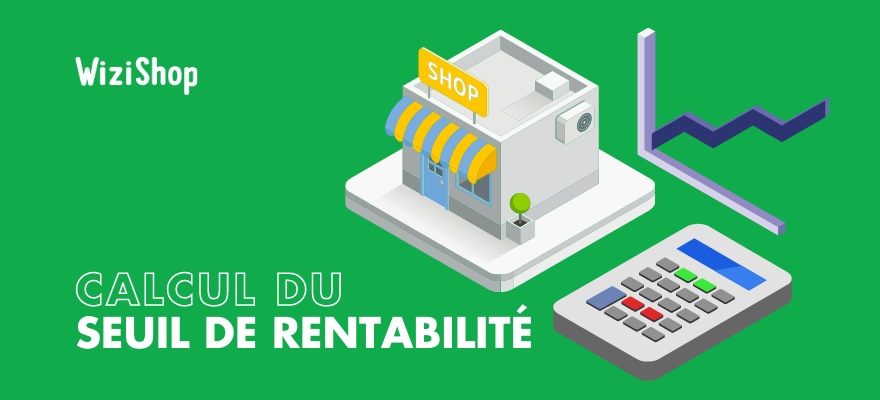 Seuil de rentabilité et Point mort : Formule & Fichier gratuit