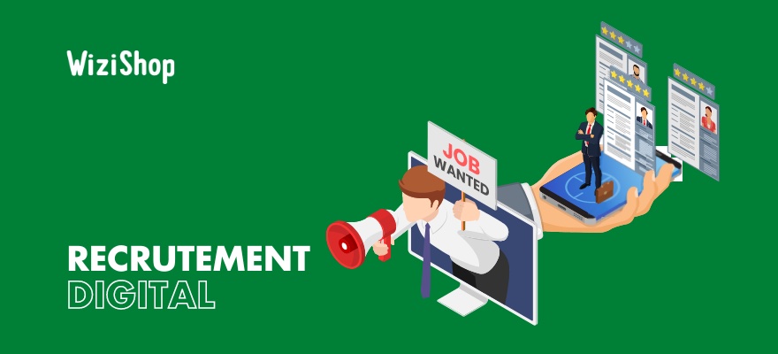 Recrutement Digital : Guide et Bonnes pratiques pour recruter