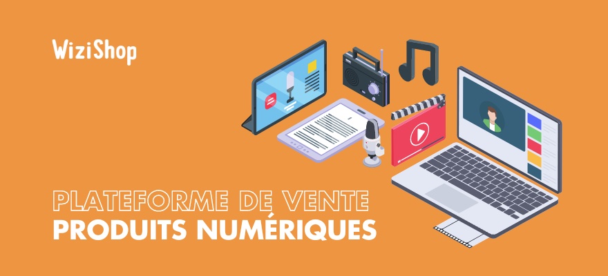 7 Plateformes pour Vendre des Produits Digitaux Facilement