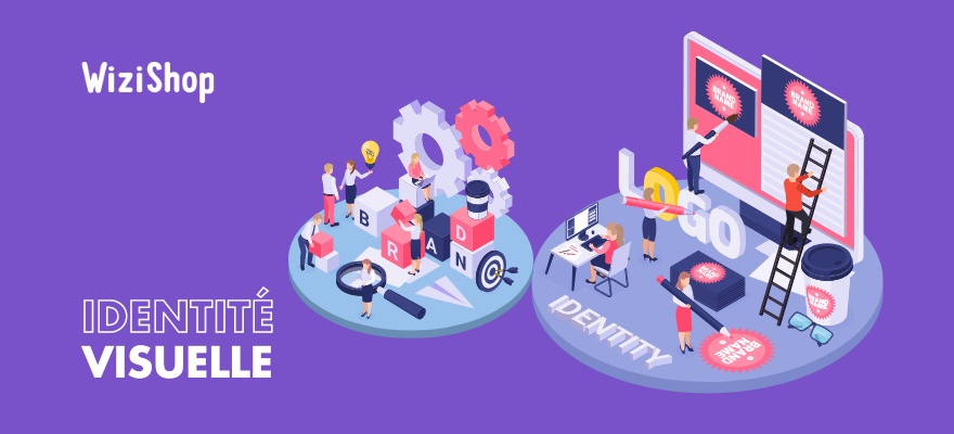 Identité Visuelle : Définition et Guide complet pour votre marque