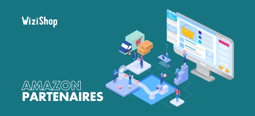 Amazon Partenaires : Présentation du Programme & Inscription