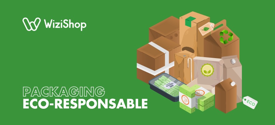 Packaging éco-responsables : 9 Conseils pour votre entreprise